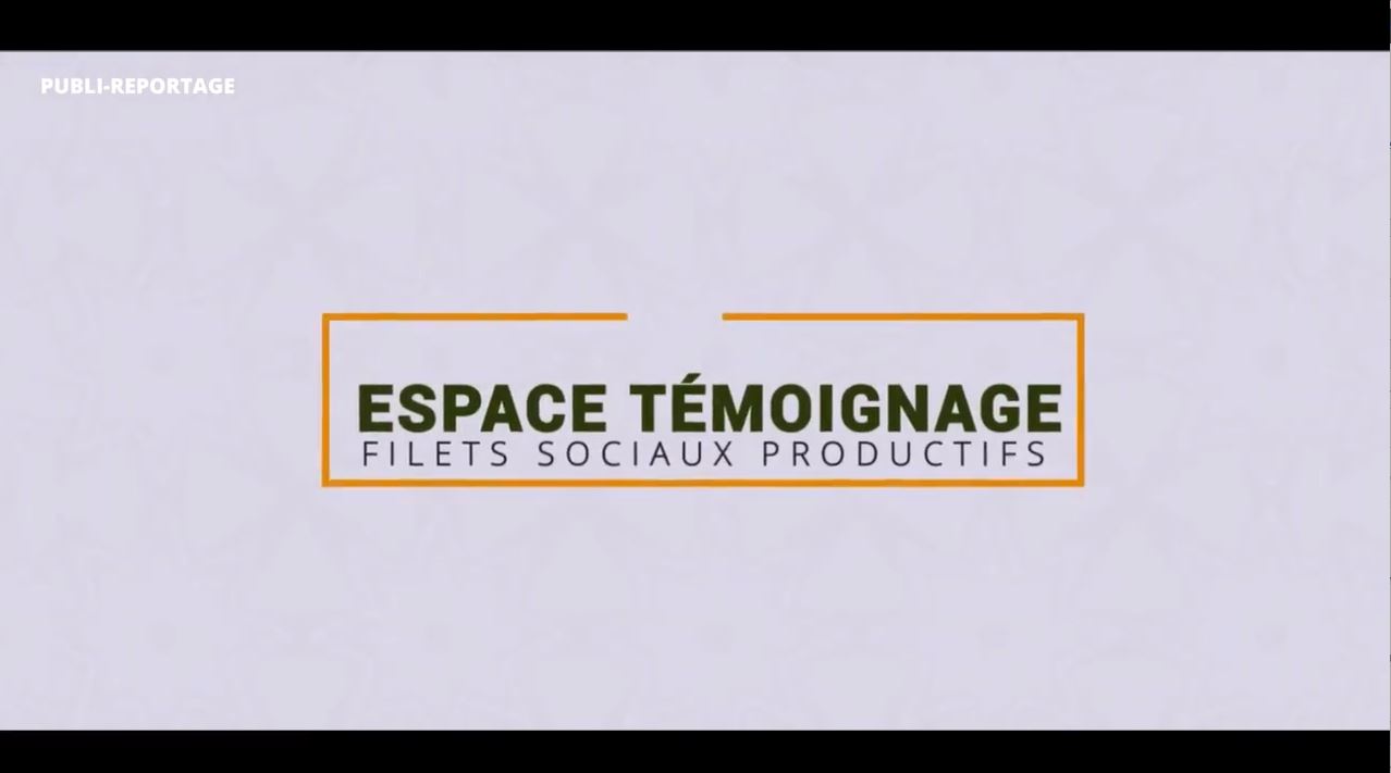 Économie - Comment les Filets Sociaux ont changé des vies…des bénéficiaires témoignent ...