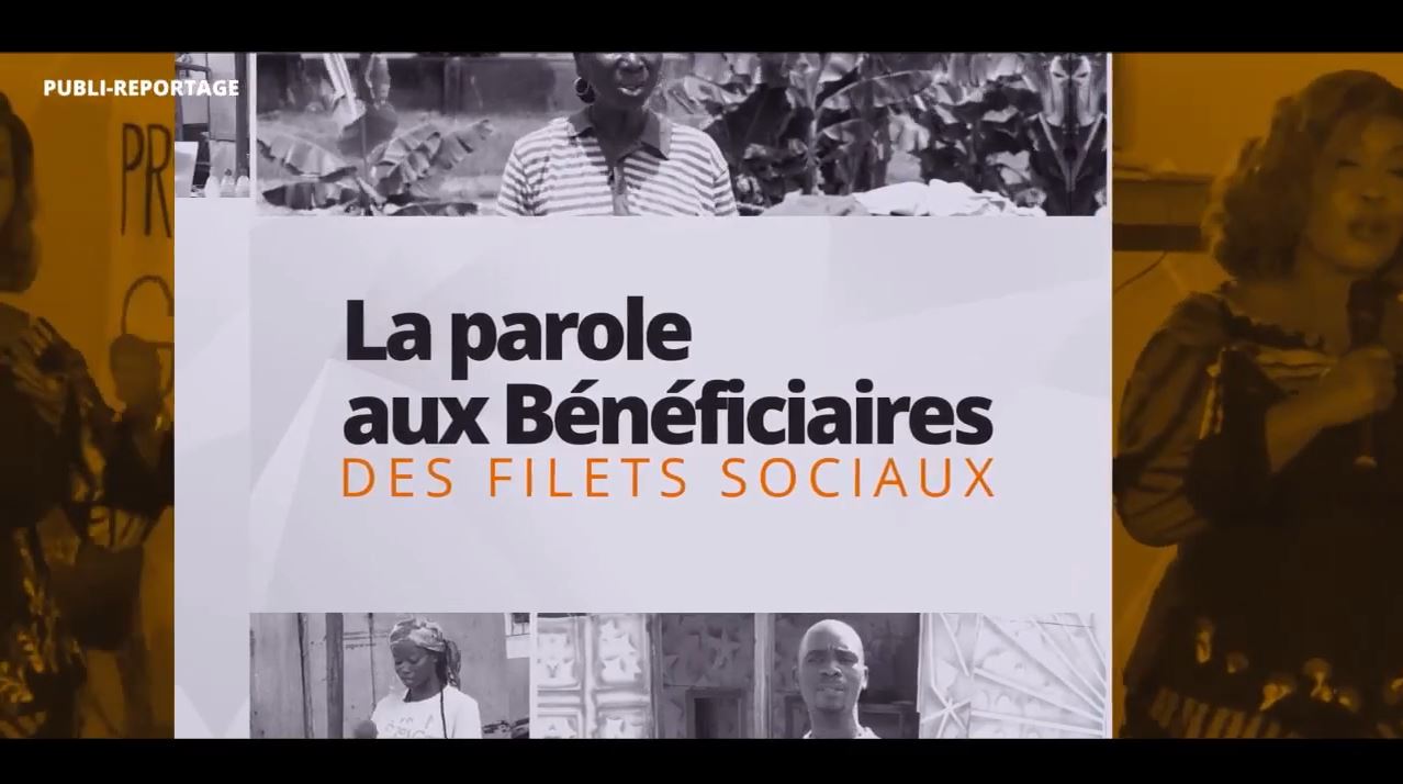 Économie - Comment les Filets Sociaux ont changé des vies…des bénéficiaires témoignent ...